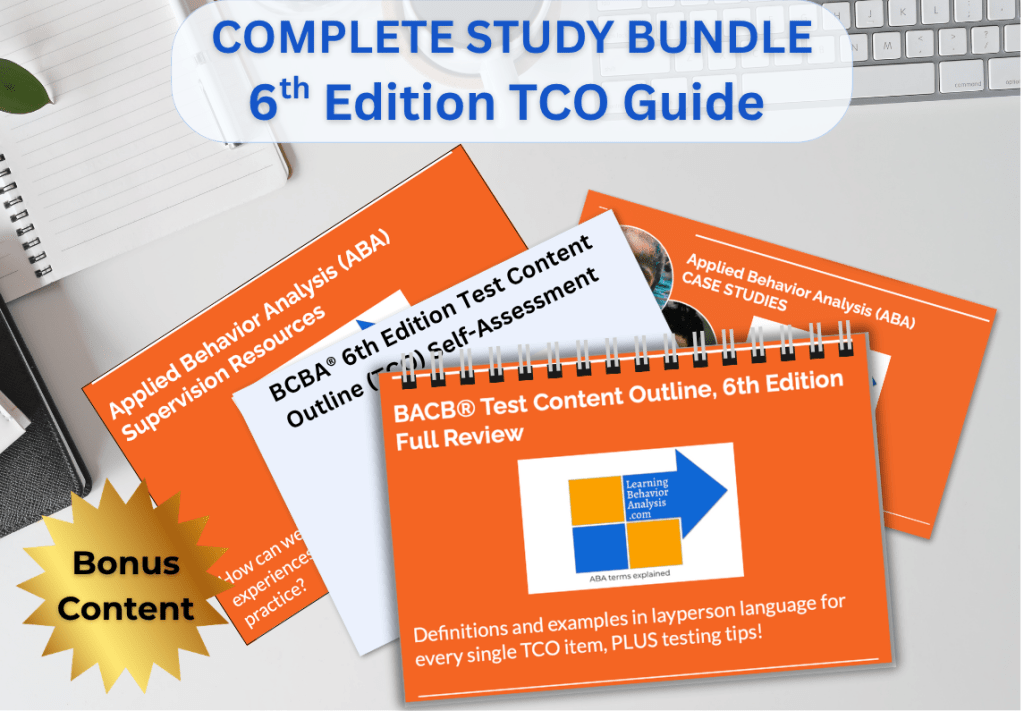 COMPLETE STUDY BUNDLE: 6th Edition TCO Guide with Bonus Content – Learning Behavior Analysis, LLC